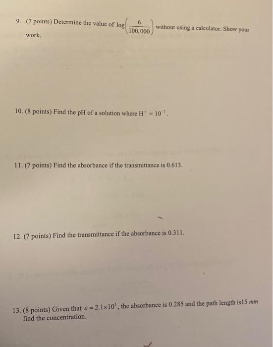 Solved 9. (7 points) Determine the value of log(100,0006) | Chegg.com