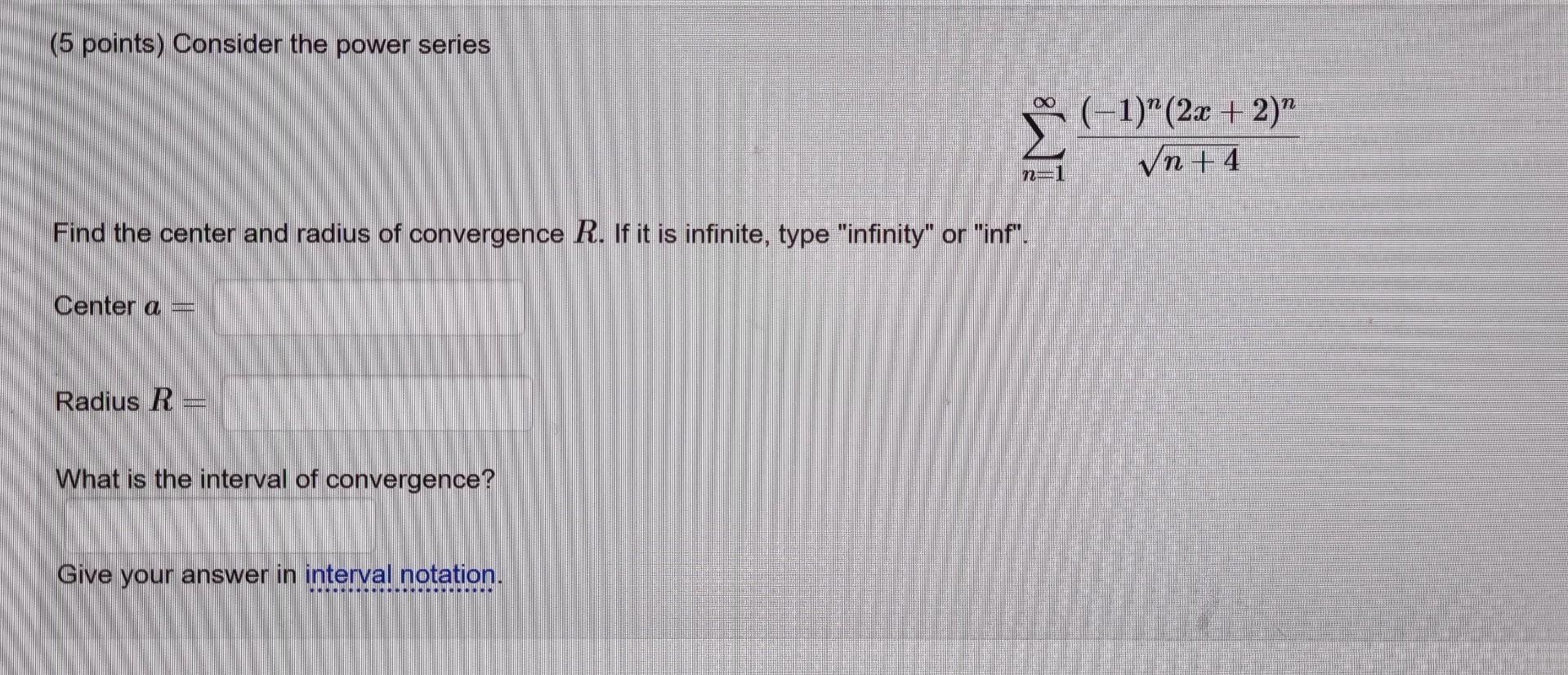 Solved (5 points) Consider the power series | Chegg.com