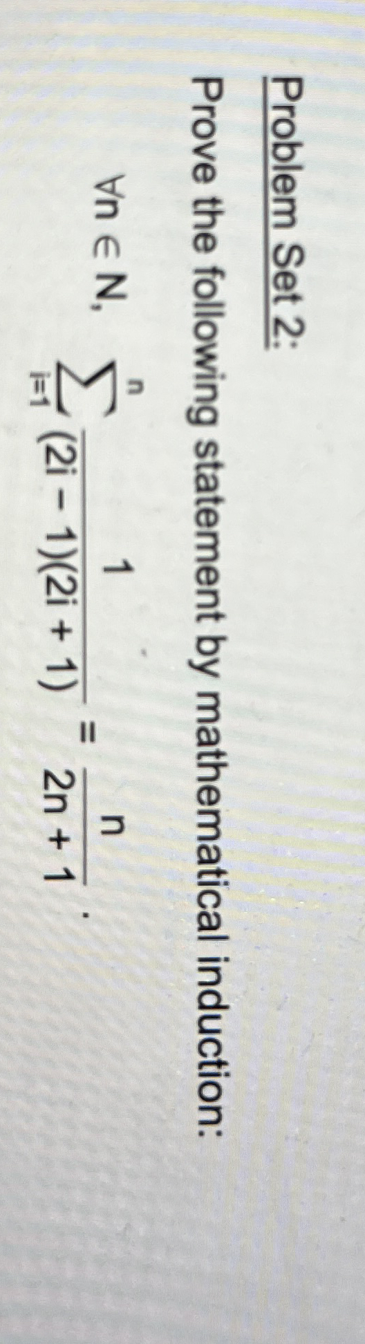 Solved by an EXPERT Problem Set 2:Prove the following statement by | Chegg.com