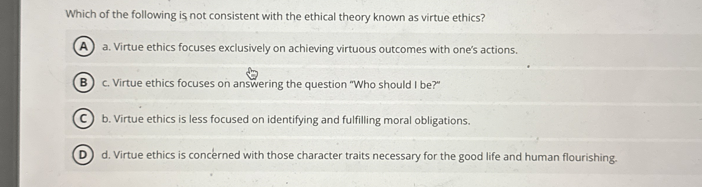 Solved Which of the following is not consistent with the | Chegg.com