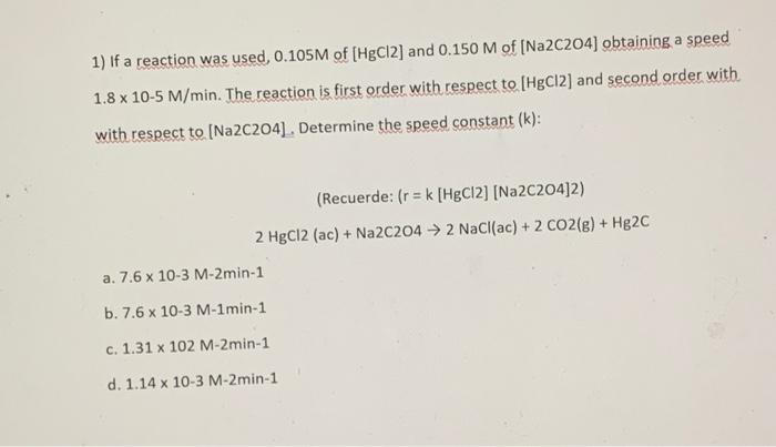 Solved 1) If a reaction was used, 0.105M of [HgCl2] and | Chegg.com