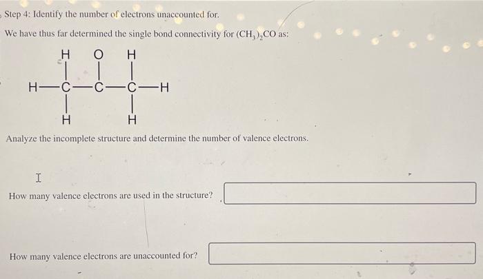 Solved Step 4: Identify the number of electrons unaccounted | Chegg.com
