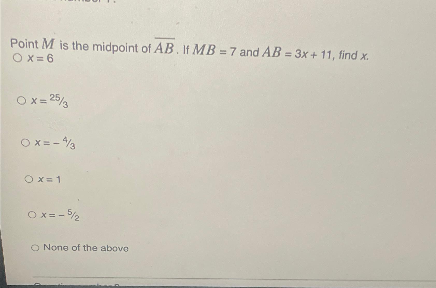 Solved Point M ﻿is the midpoint of ?bar (AB). ﻿If MB=7 ﻿and | Chegg.com