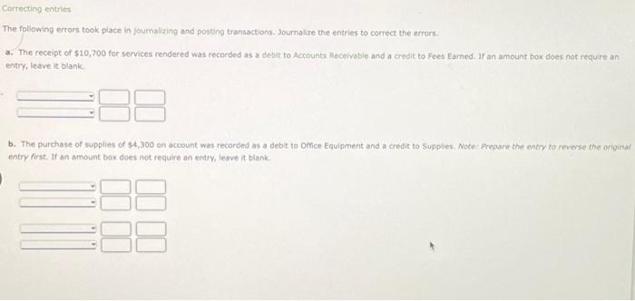 Solved Correcting entries The following errors took place in | Chegg.com