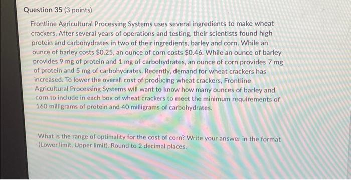 Solved Frontline Agricultural Processing Systems uses | Chegg.com