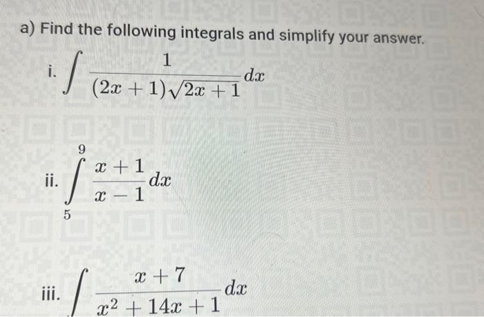 Solved a) Find the following integrals and simplify your | Chegg.com