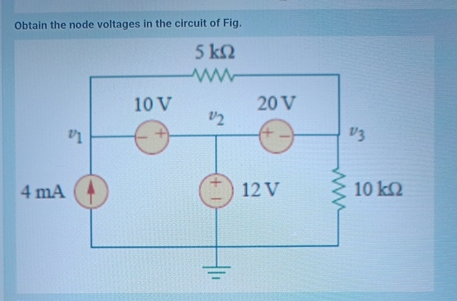 Solved Obtain the node voltages in the circuit of Fig. | Chegg.com