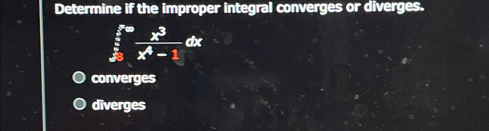 Solved Determine if the improper integral converges or | Chegg.com