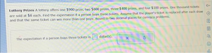 Solved Lottery Prizes A lottery offers one $900 prize, two | Chegg.com
