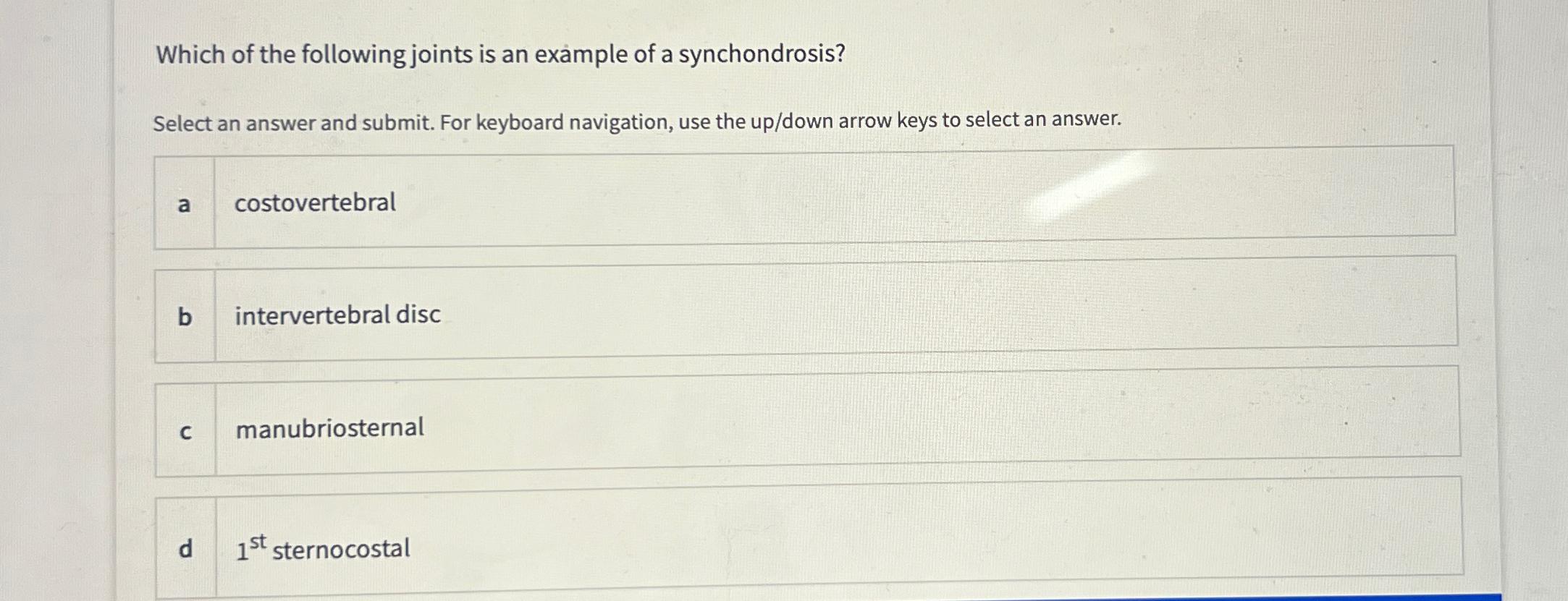 Solved Which of the following joints is an example of a | Chegg.com