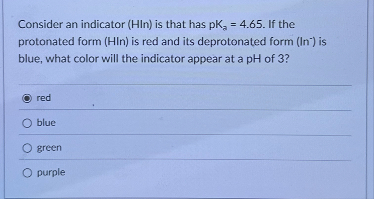 Solved Consider an indicator (HIn) ﻿is that has pKa=4.65. | Chegg.com