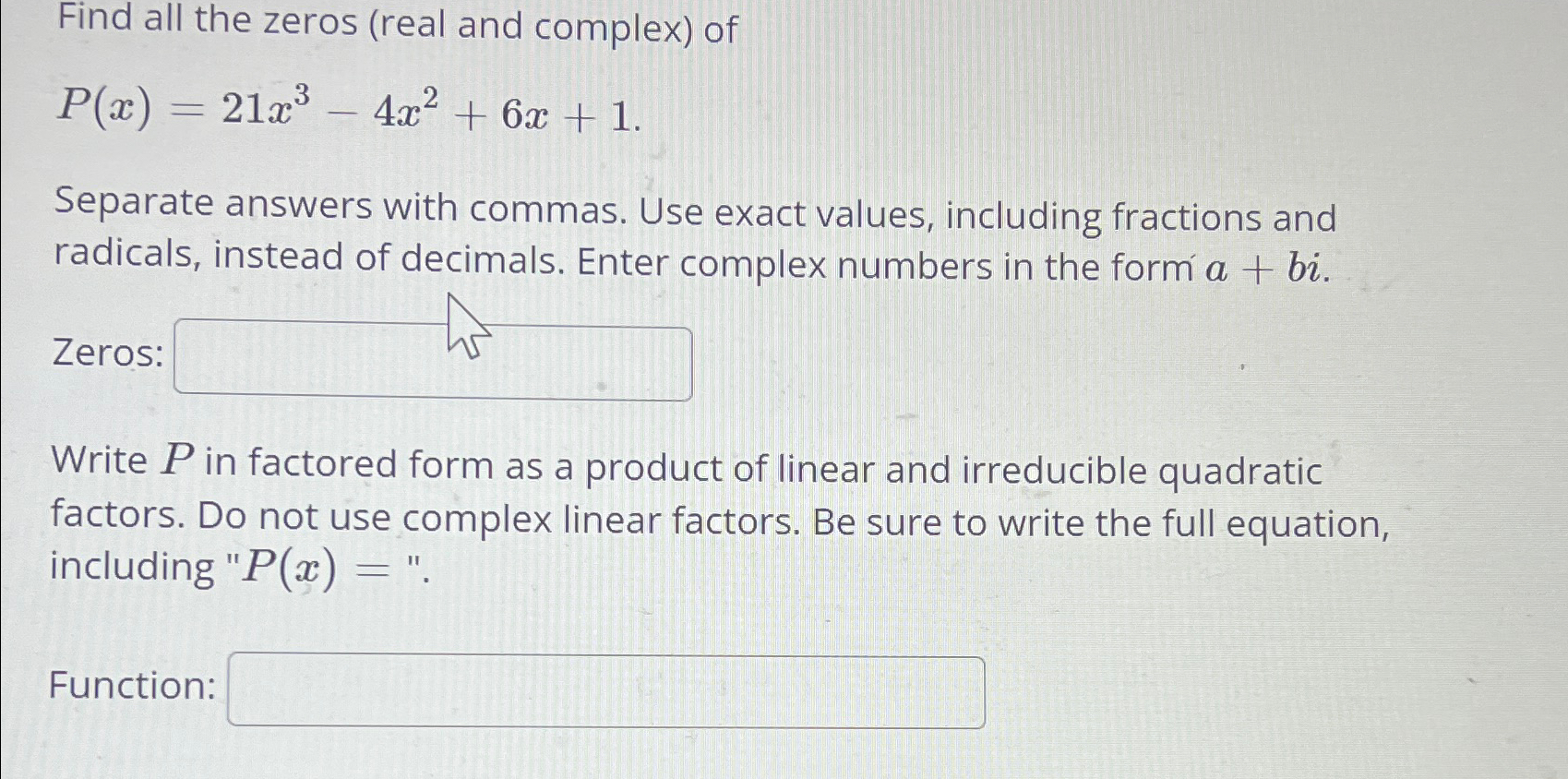 Solved Find all the zeros (real and complex) | Chegg.com