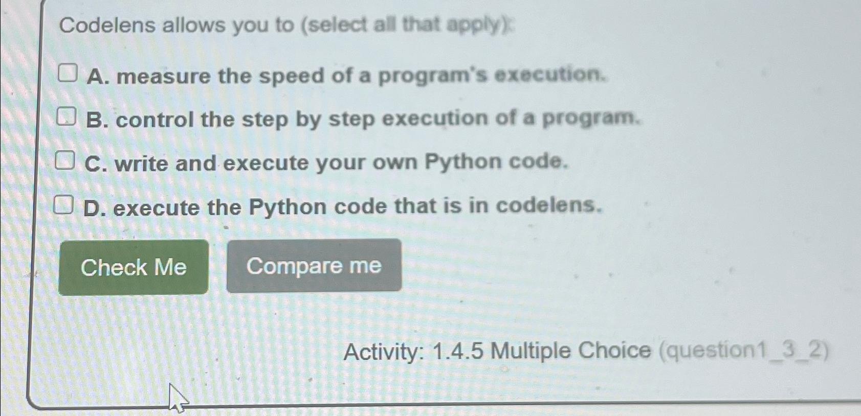 Solved Codelens allows you to (select all that apply):A. | Chegg.com