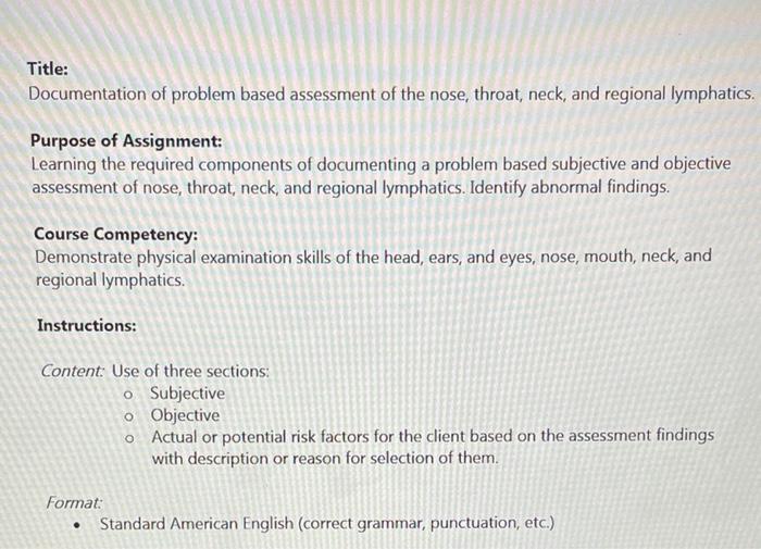 Solved Title: Documentation of problem based assessment of | Chegg.com