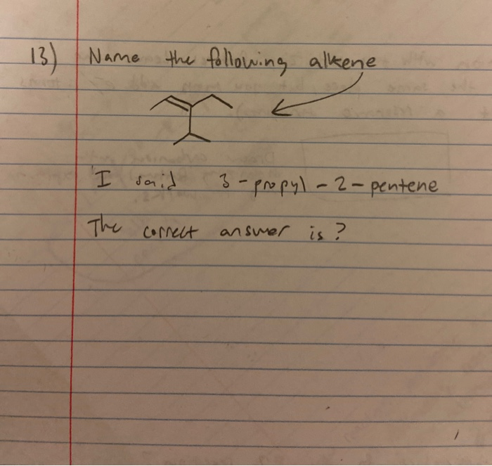 Solved Name the following alkene I said 3-propyl-2-pentene | Chegg.com