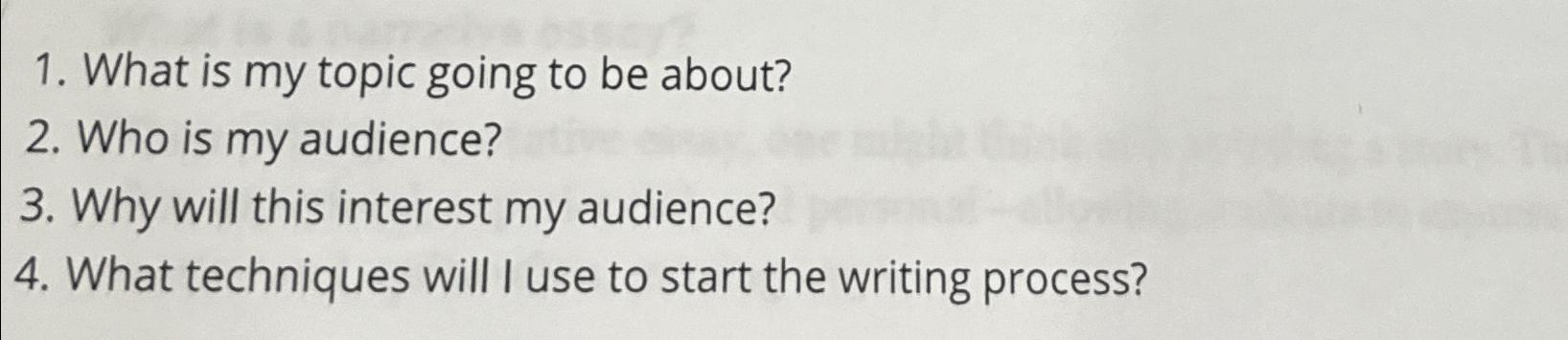 Solved What is my topic going to be about?Who is my | Chegg.com
