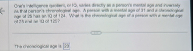 Solved One's intelligence quotient, of IQ, ﻿varies directly | Chegg.com