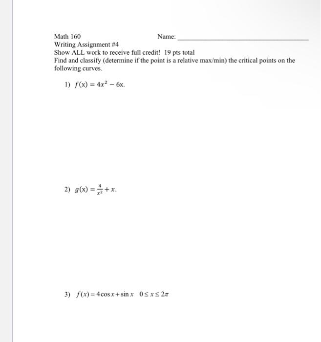 Solved Math 160 Writing Assignment #4 Show ALL work to | Chegg.com