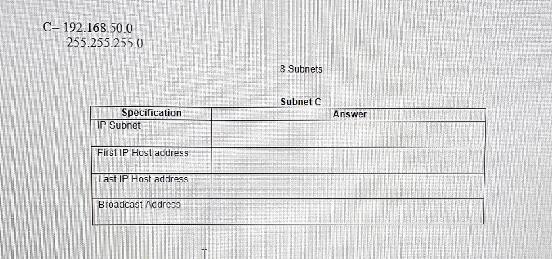 Solved 3 Subnets A=198.100.5.0 255.255.255.0 Subnet A Answer | Chegg.com