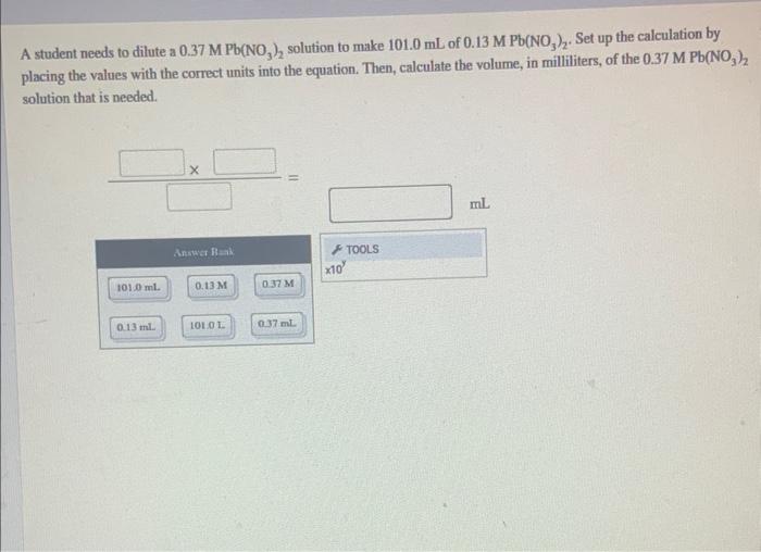 Solved A student needs to dilute a 0.37MPb(NO3)2 solution to | Chegg.com