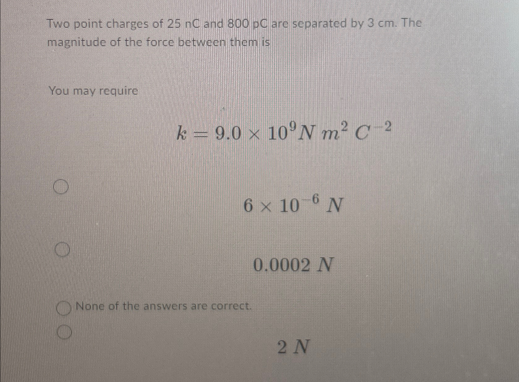 Solved Two point charges of 25nC ﻿and 800pC ﻿are separated | Chegg.com