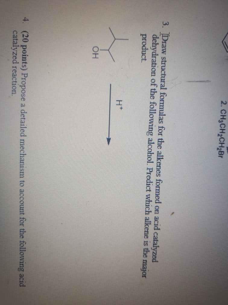 Solved 2. CH3CH2CH2Br 3. Draw structural formulas for the | Chegg.com