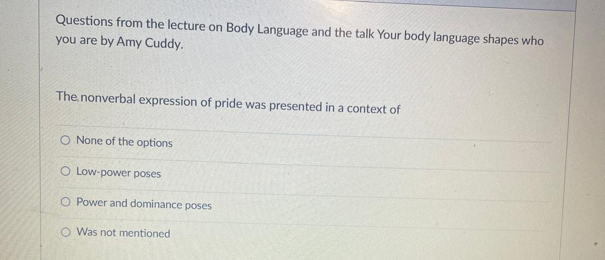 Solved Questions from the lecture on Body Language and the | Chegg.com