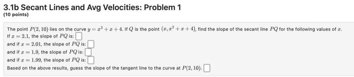 Solved 3.1b Secant Lines and Avg Velocities: Problem 1 (10 | Chegg.com
