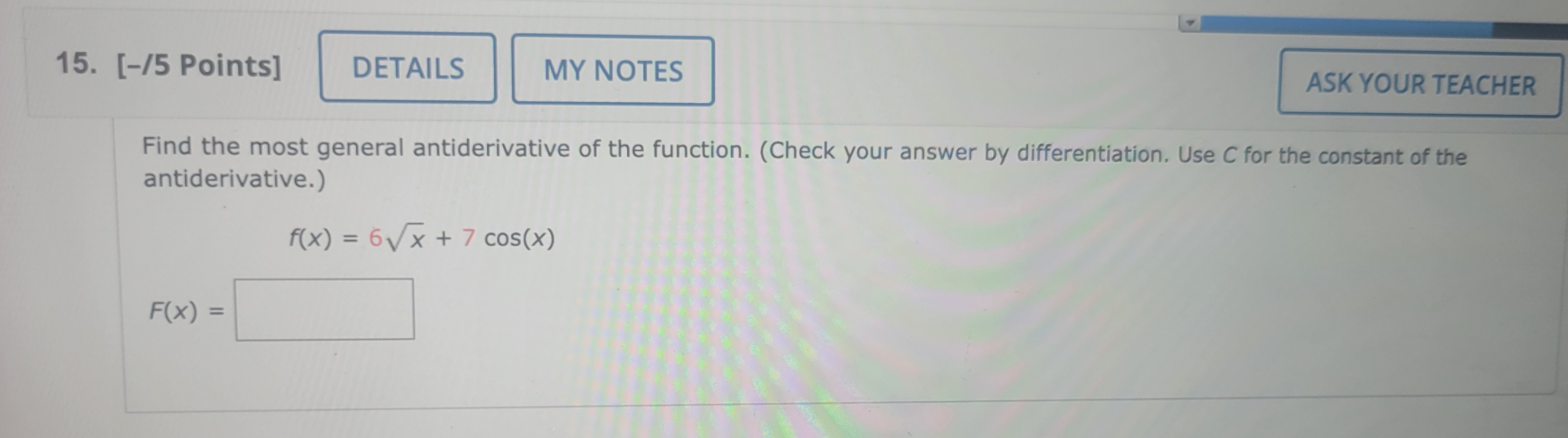 Solved Find The Most General Antiderivative Of The Function