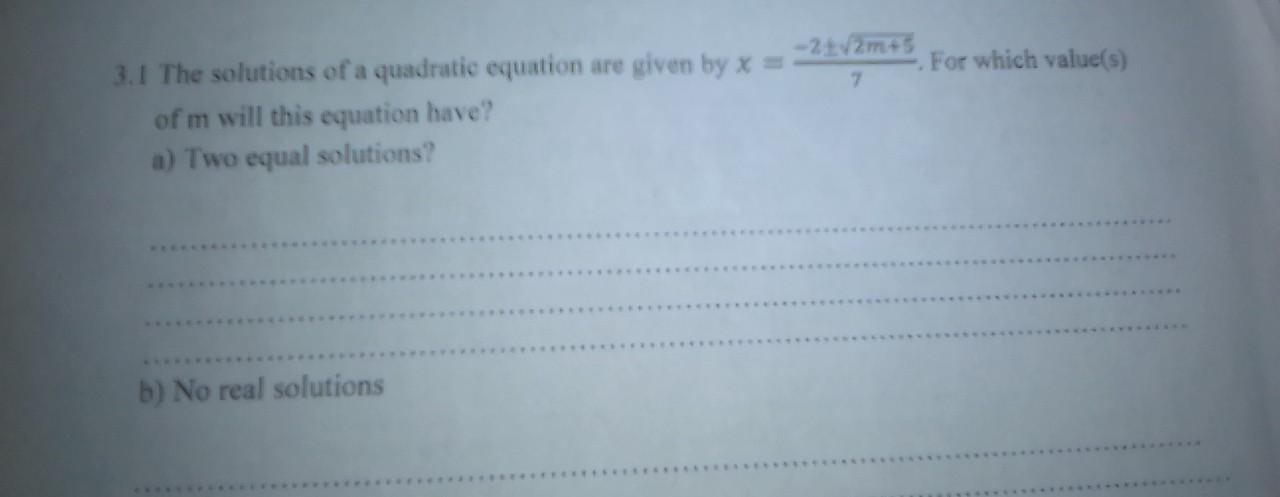 Solved 3.1 The solutions of a quadratic equation are given | Chegg.com