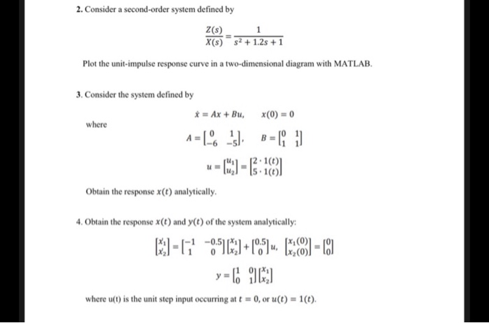 Solved 2. Consider a second-order system defined by 10 - | Chegg.com