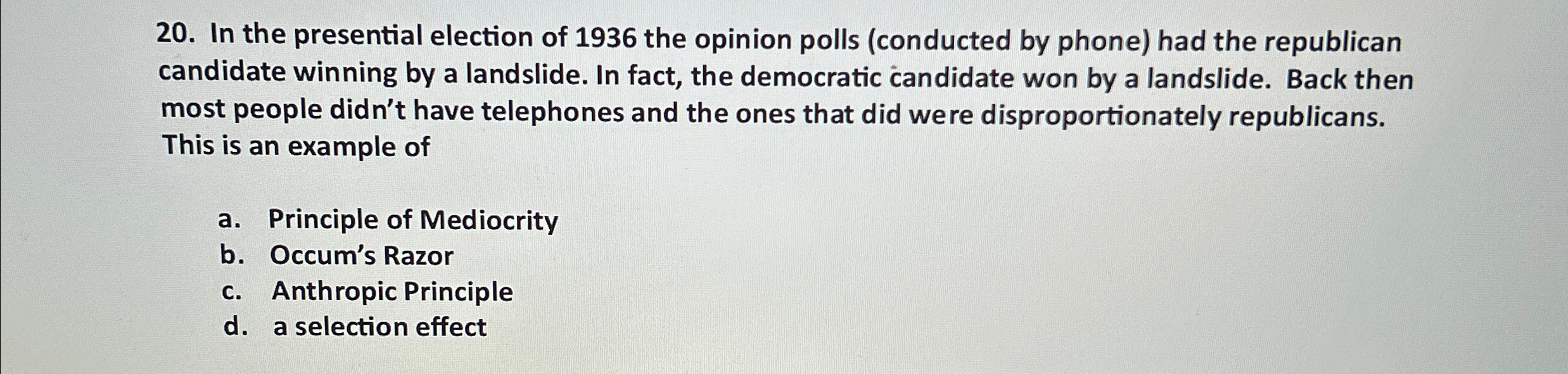 Solved In the presential election of 1936 ﻿the opinion polls | Chegg.com