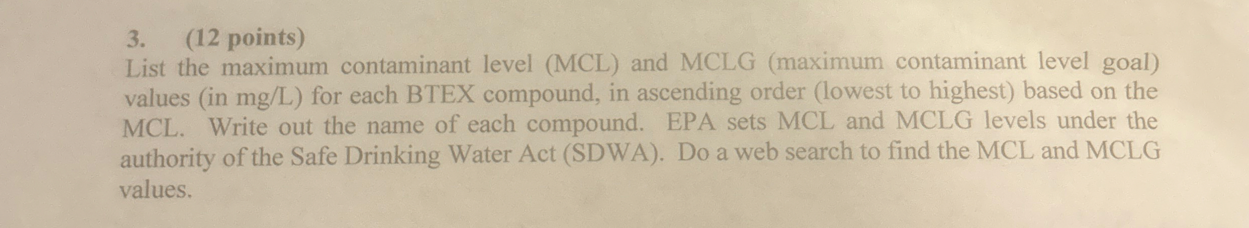 Solved ( 12 ﻿points)List the maximum contaminant level (MCL) | Chegg.com