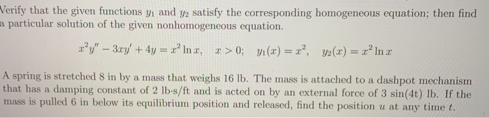 Solved Verify that the given functions y, and y2 satisfy the | Chegg.com