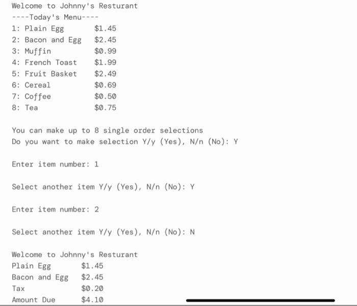 Solved Write a program to help a local restaurant automate | Chegg.com