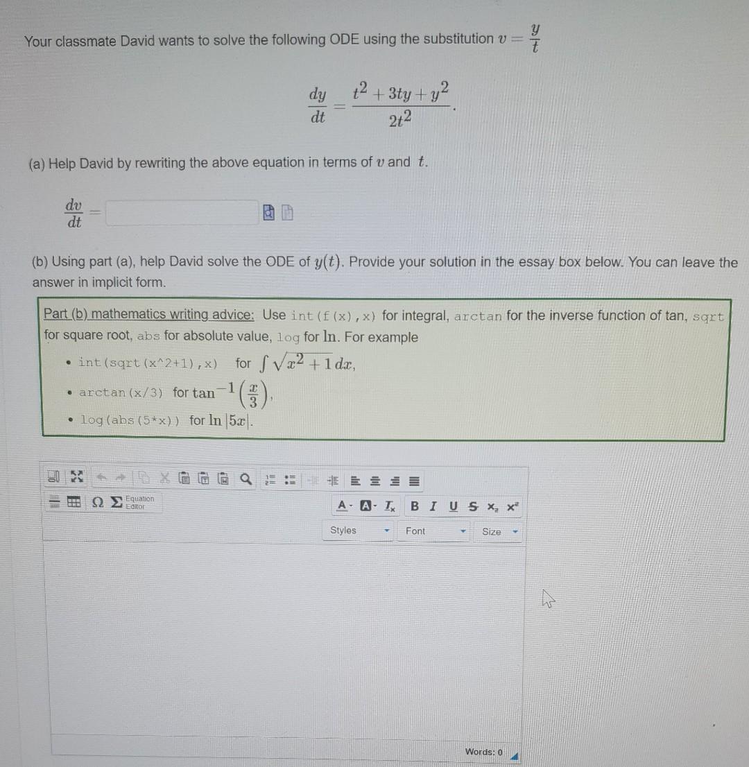 Solved Your classmate David wants to solve the following ODE | Chegg.com