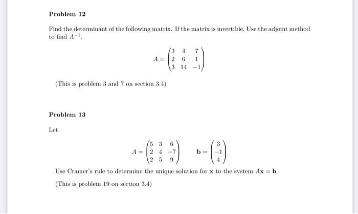 Solved Find the determinant of the following matrix. If the | Chegg.com