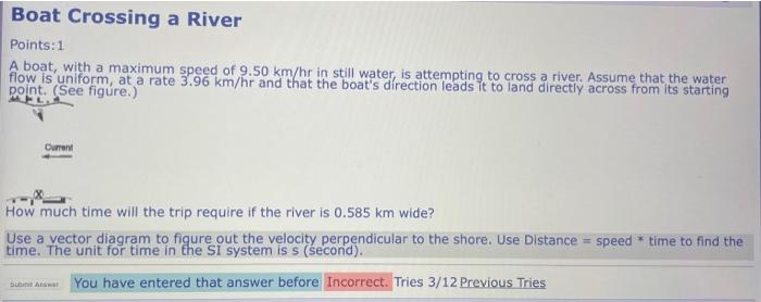 Solved Boat Crossing a River Points: 1 A boat, with a | Chegg.com