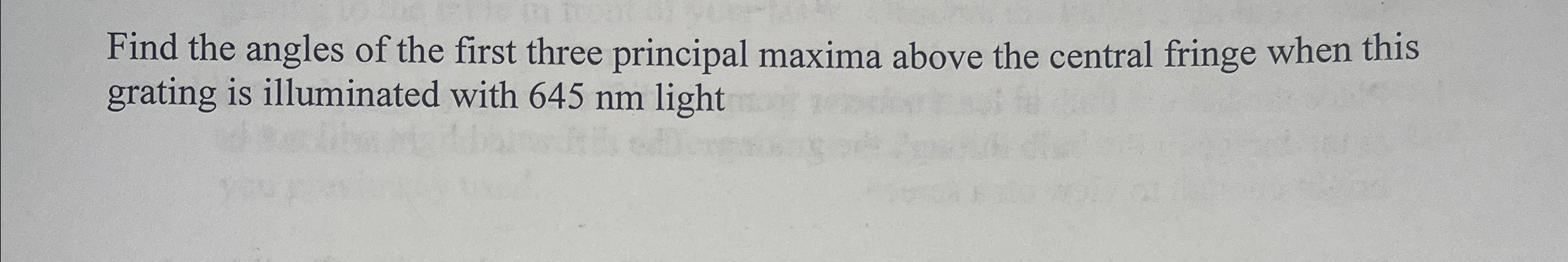 Solved Find the angles of the first three principal maxima | Chegg.com