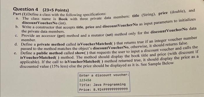 Question 4 (23+5 Points) Part (1) Define a class with | Chegg.com
