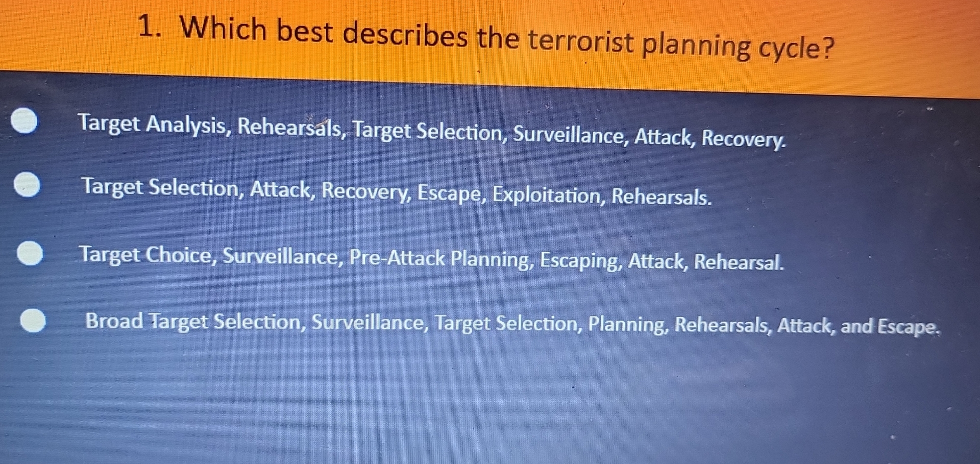 Solved Which best describes the terrorist planning | Chegg.com