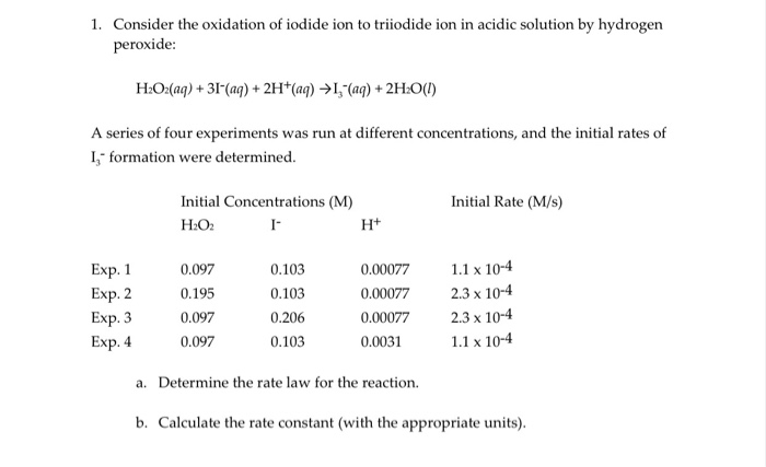 Solved 1. Consider the oxidation of iodide ion to triiodide | Chegg.com
