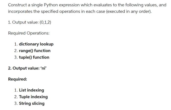 Solved Construct a single Python expression which evaluates | Chegg.com