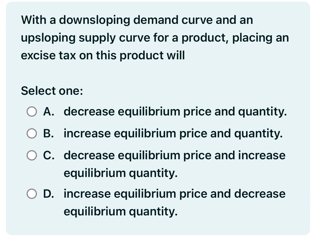 Solved With a downsloping demand curve and an upsloping | Chegg.com