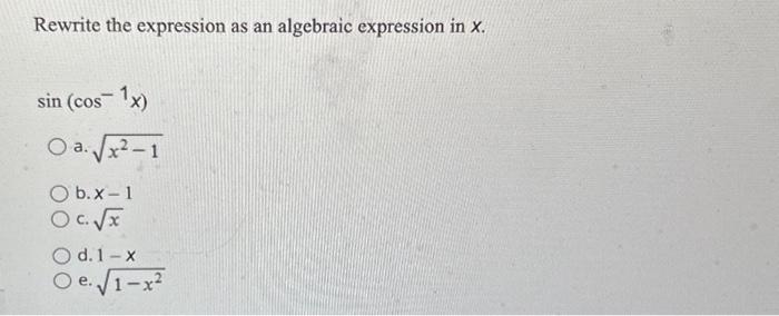 Solved Rewrite the expression as an algebraic expression in | Chegg.com