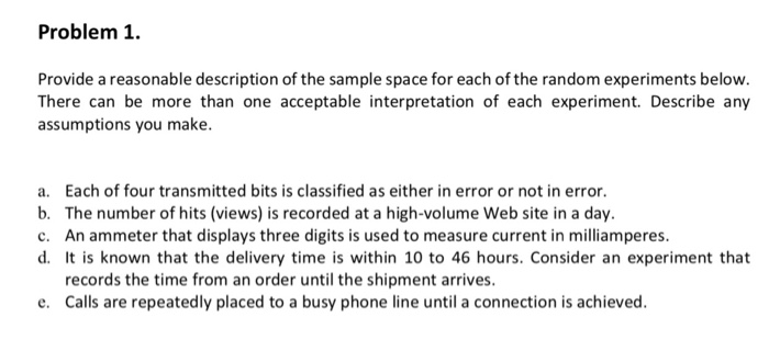 Solved Problem 1 Provide a reasonable description of the | Chegg.com