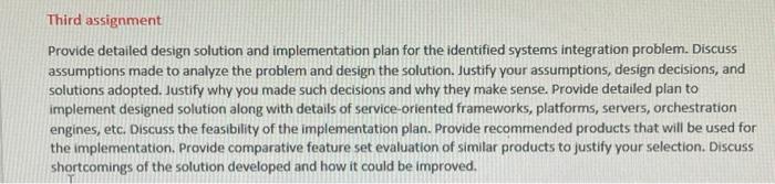 Solved Third assignment Provide detailed design solution and | Chegg.com