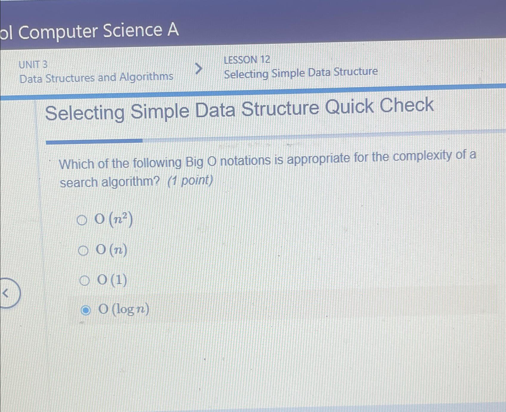 Solved ol Computer Science AUNIT 3LESSON 12Data Structures | Chegg.com
