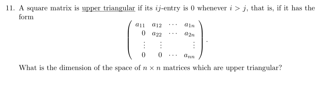 Solved A square matrix is upper triangular if its ij-entry | Chegg.com