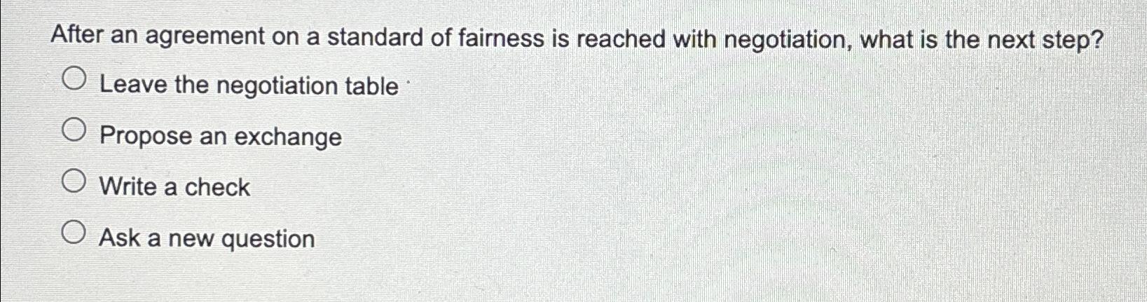 Solved After an agreement on a standard of fairness is | Chegg.com